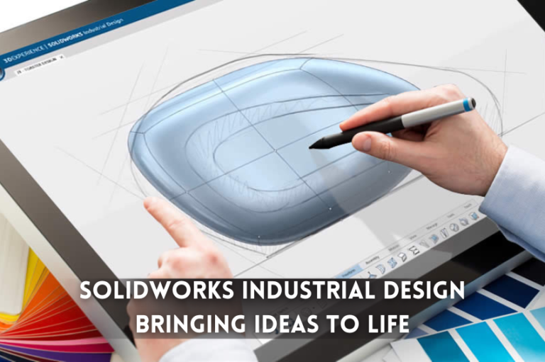 Bringing Ideas to Life: SolidWorks Industrial Design in 2024